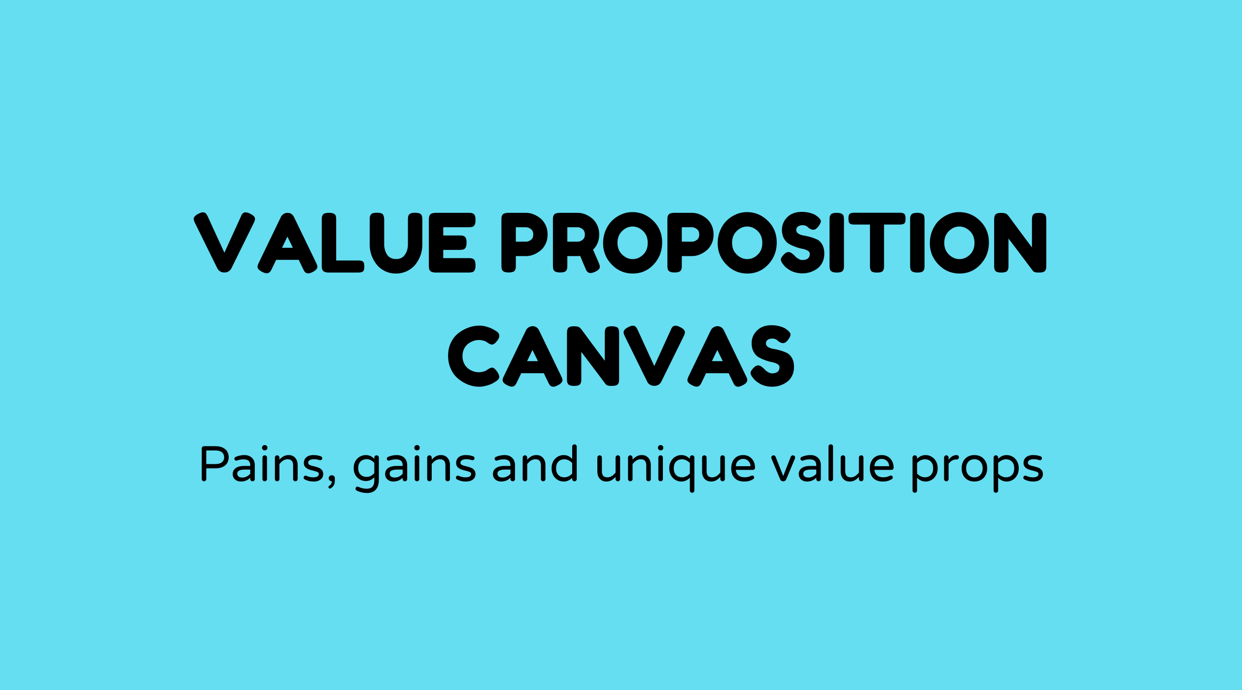 Value Proposition Canvas